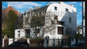 STEINER HOUSE – ADOLF LOOS /Architectural Breakdown – Berkay Engin ...